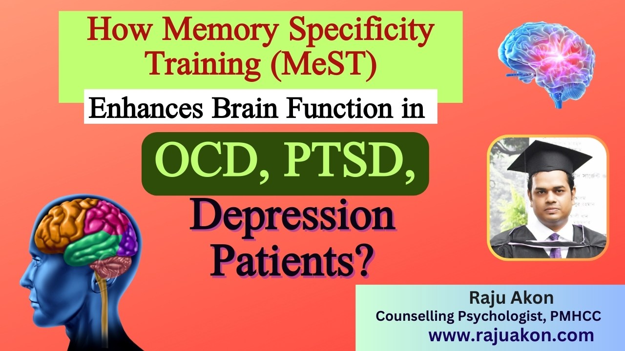 How Memory Specificity Training (MeST) Enhances Brain Function in OCD, PTSD, and Depression ...